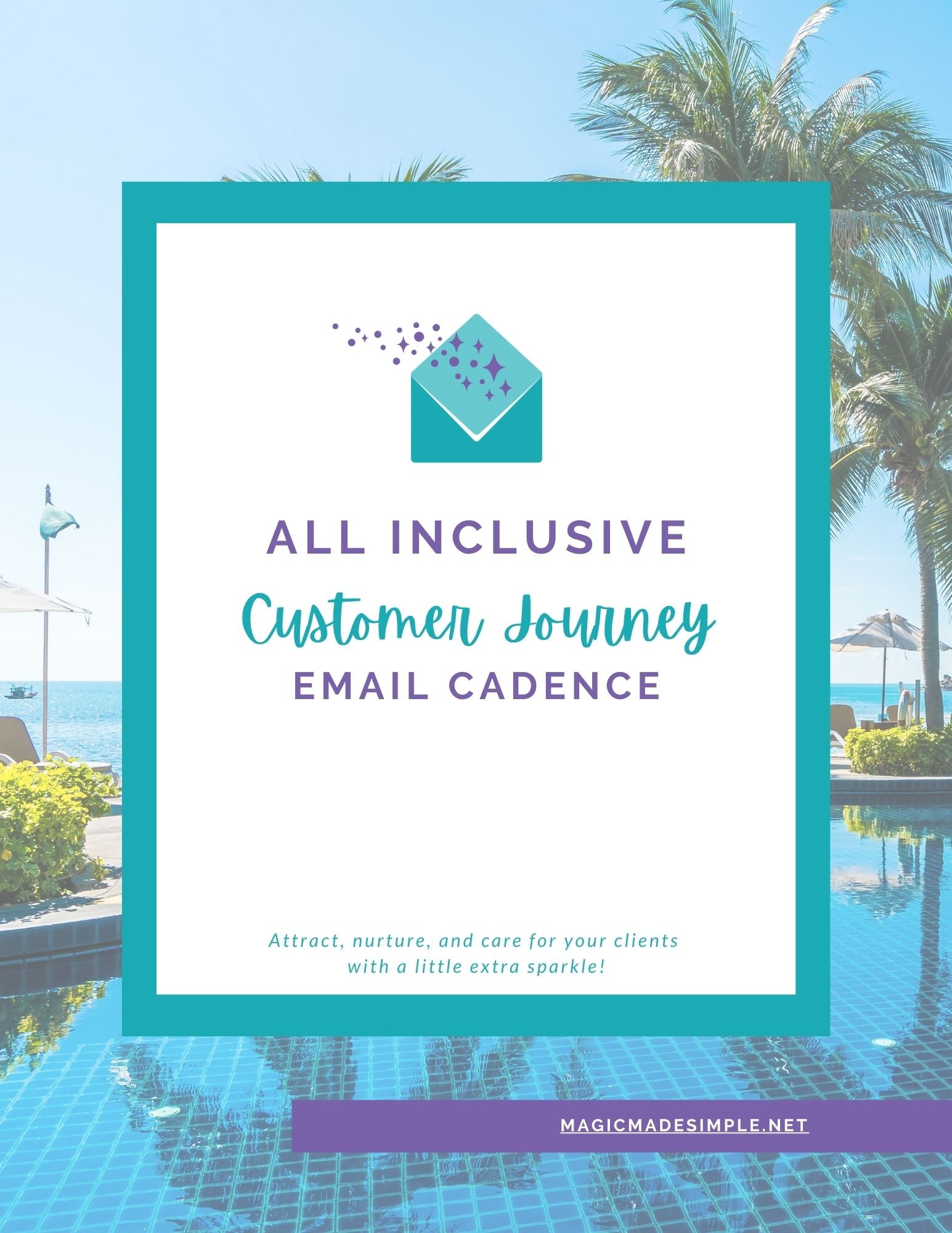 Customer Journey Email Cadence | All-Inclusive – magicmadesimple