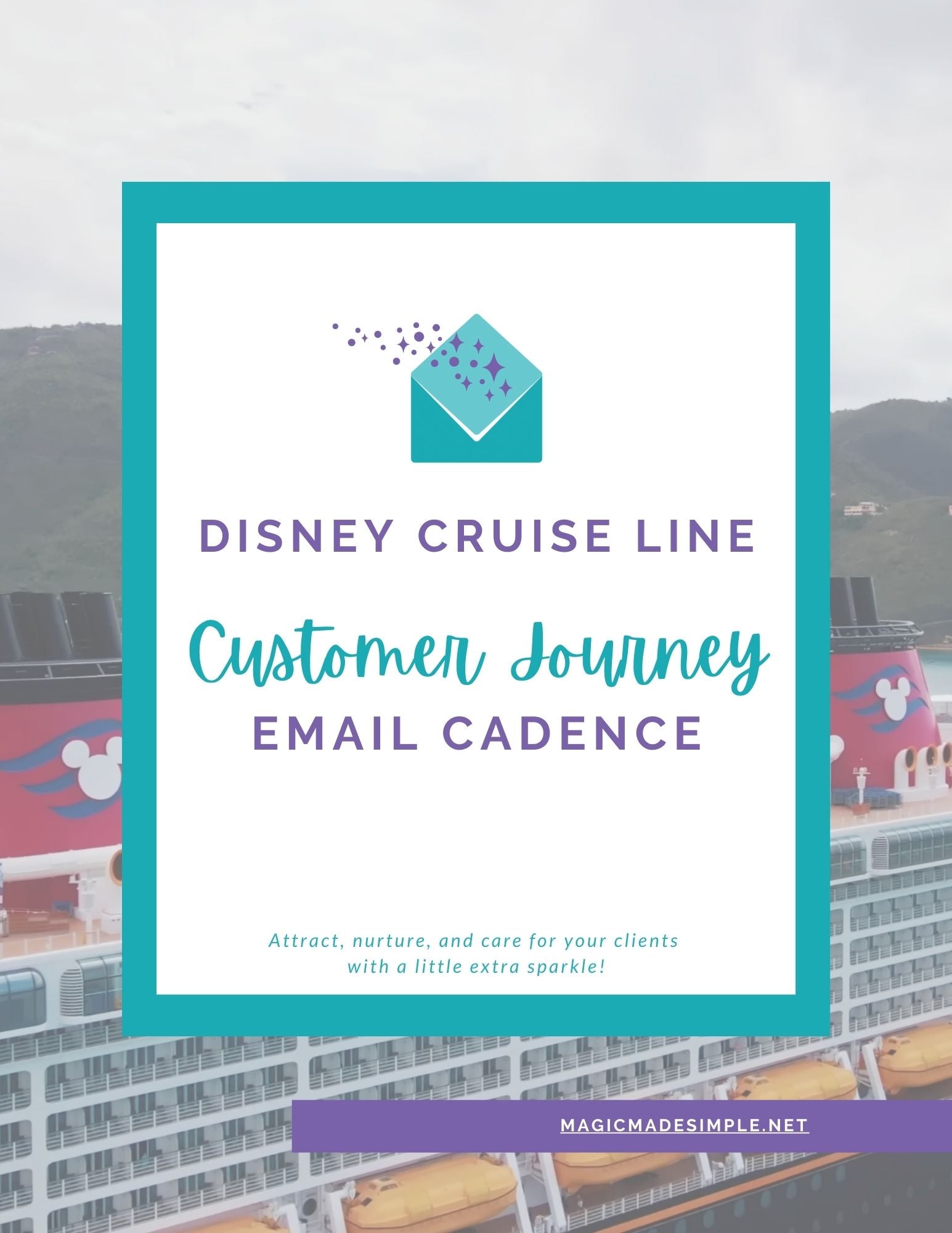 Customer Journey Email Cadence | Disney Cruise Line – magicmadesimple