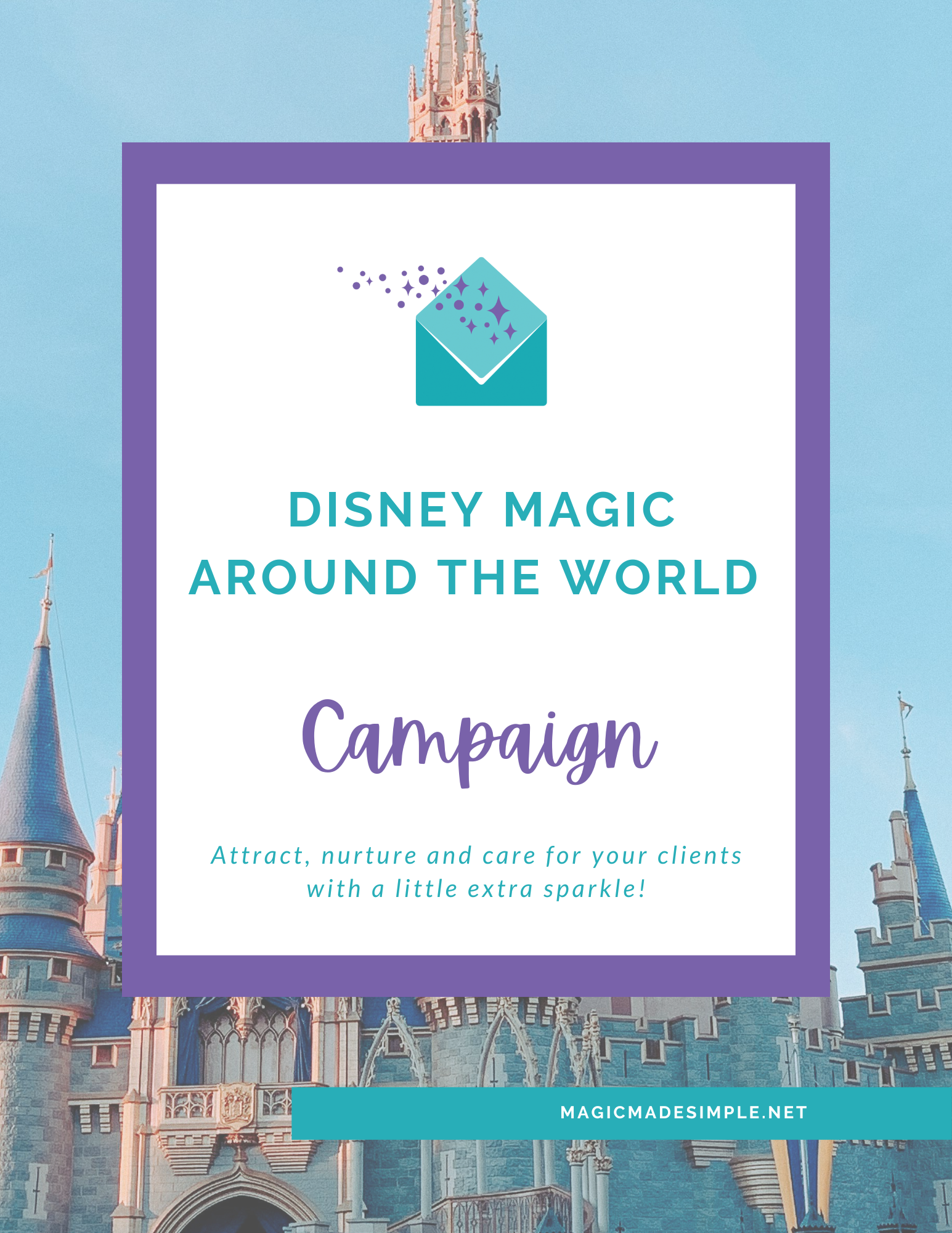 Disney Magic Around The World Campaign – magicmadesimple