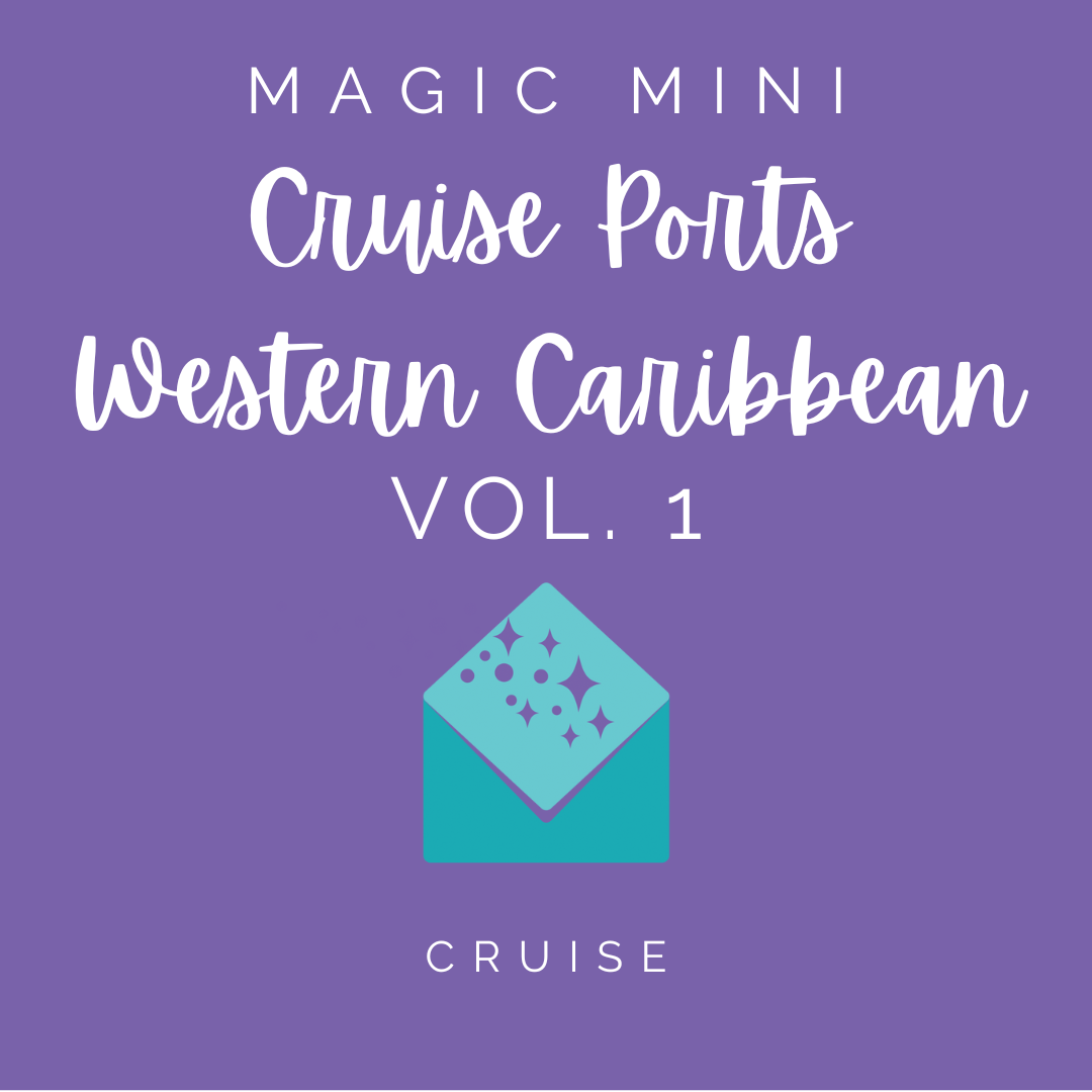 Cruise Ports: Western Caribbean Magic Mini (Vol. 1) – magicmadesimple